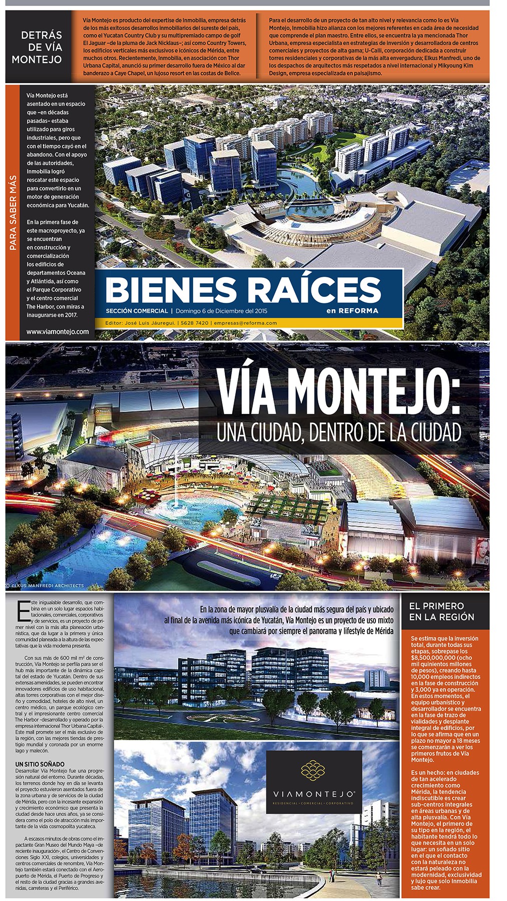 Vía Montejo, una ciudad dentro de la ciudad